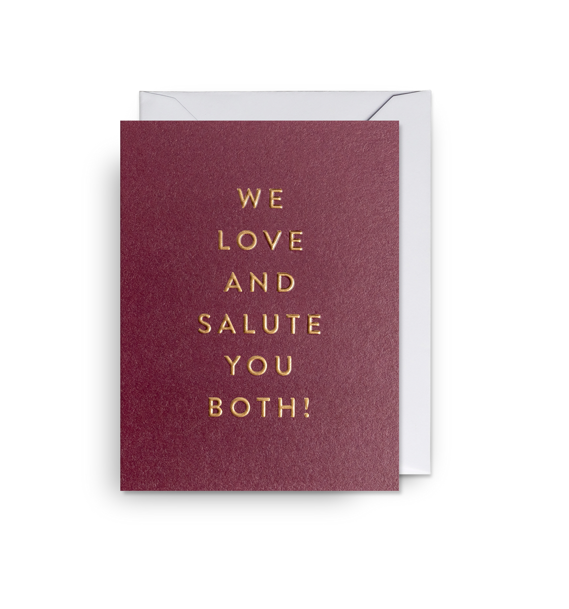 We Love and Salute You Both Mini Card